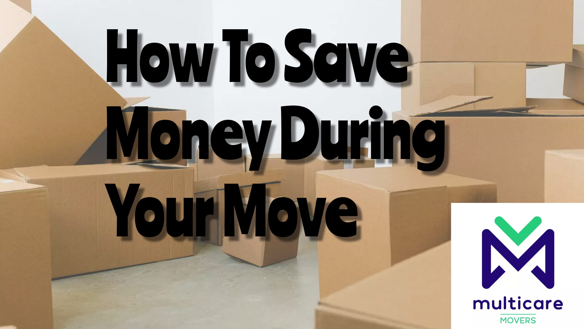 How To Save Money During Your Move